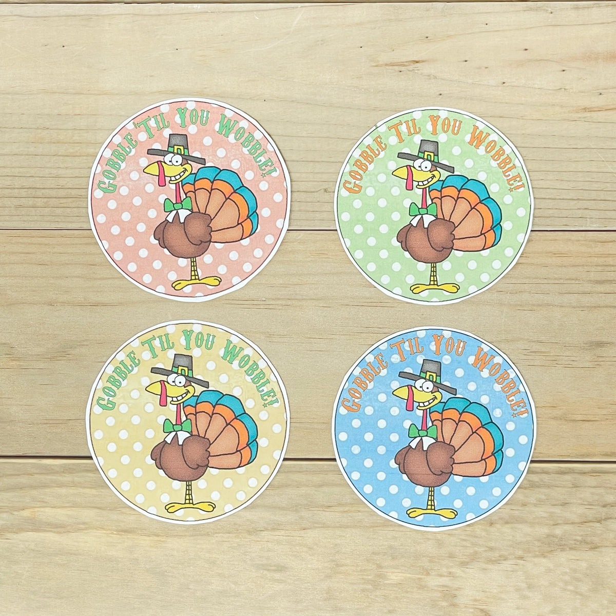 "Gobble 'Til You Wobble!” Printable Tags - DOWNLOAD NOW! – Parties and ...